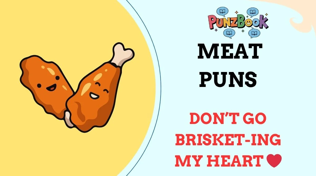 🥩 189+ Meat Puns That Are Rare, Juicy, and Well-Done in 2025 🍖 ...
