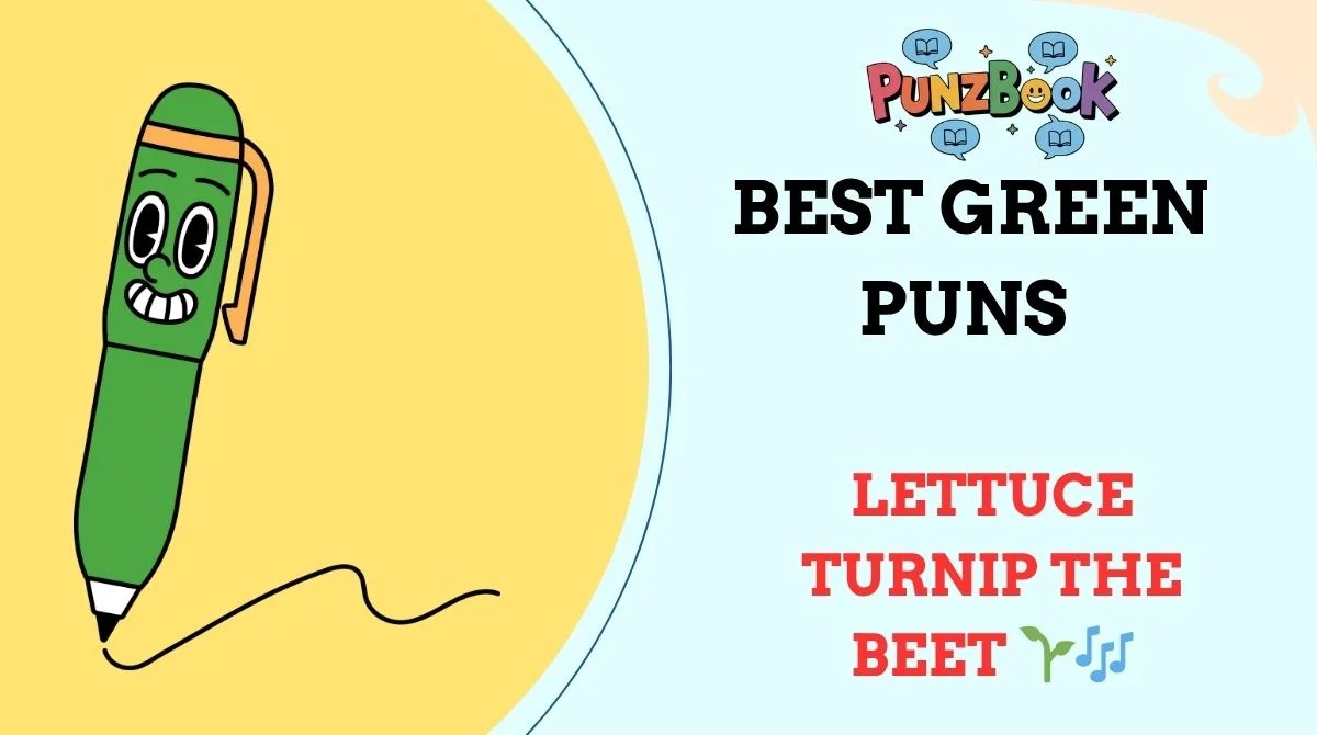 🌿 217+ Best Green Puns 🌱 That Will Leaf You Laughing in 2025 🌎 ...