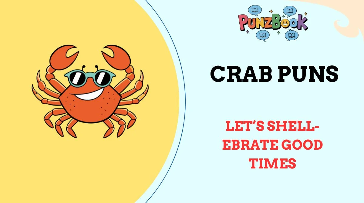 🦀 151+ Crab Puns That’ll Shell You With Laughter in 2025 😂 - punzbook.com