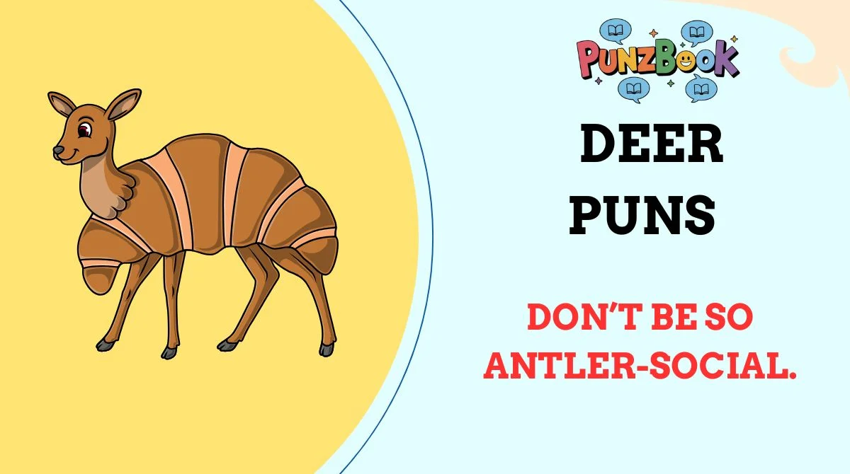 🦌 270+ Deer Puns That Are Un-‘Fawn’-gettable in 2025 🌿😂 - punzbook.com