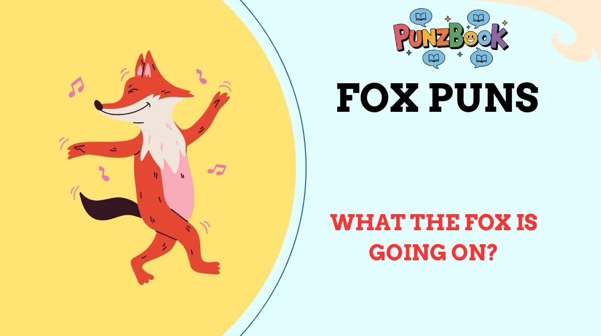 🦊 183+ Fox Puns That Are Clever, Funny & Totally Fox-tastic in 2025 ...