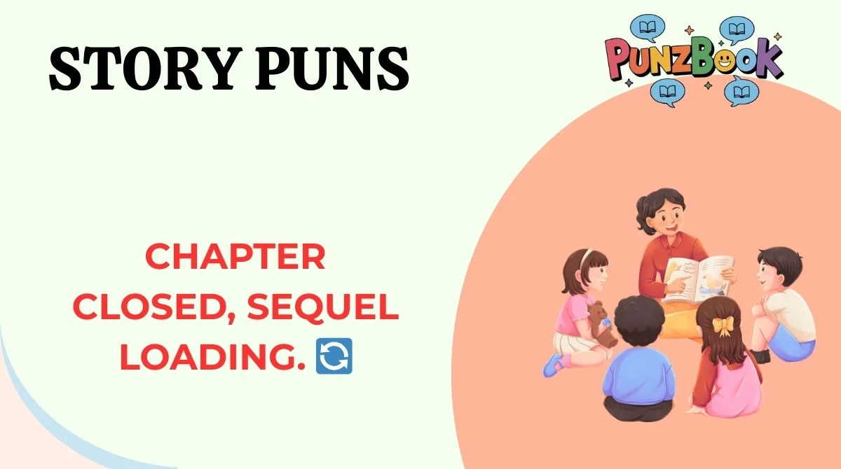 📚 122+ Story Puns That Will Make You Plot Twist with Laughter in 2025 ...