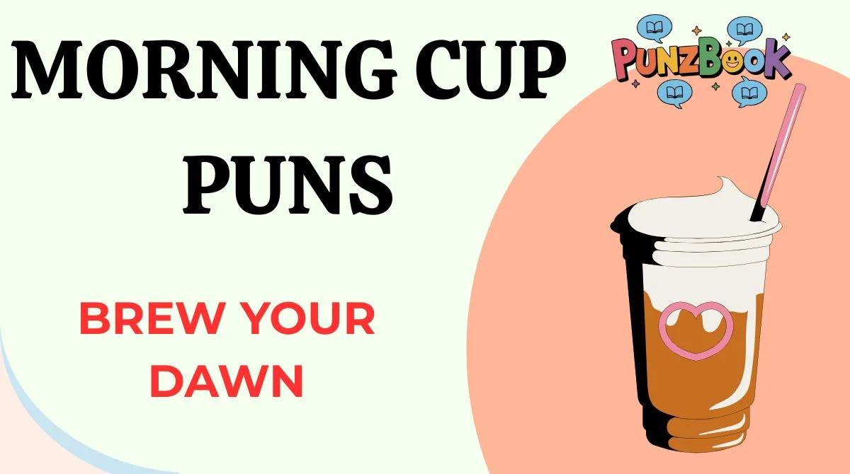 ☕ 211+ Cup Puns That Will Brew Your Day in 2025 😂 - punzbook.com