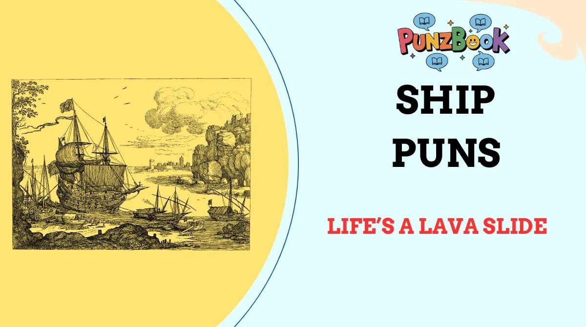 🚢⚓ 220+ Ship Puns That’ll Rock Your Boat in 2025 🌊😄 - punzbook.com